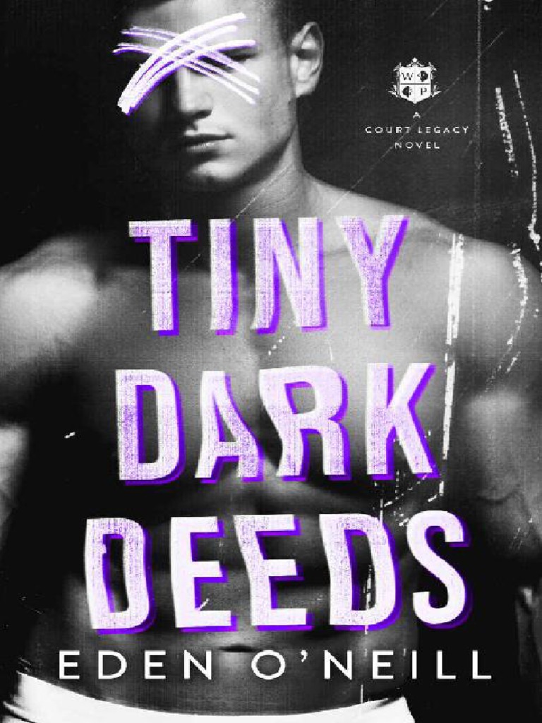 Tiny Dark Deeds - Eden ONeill | PDF