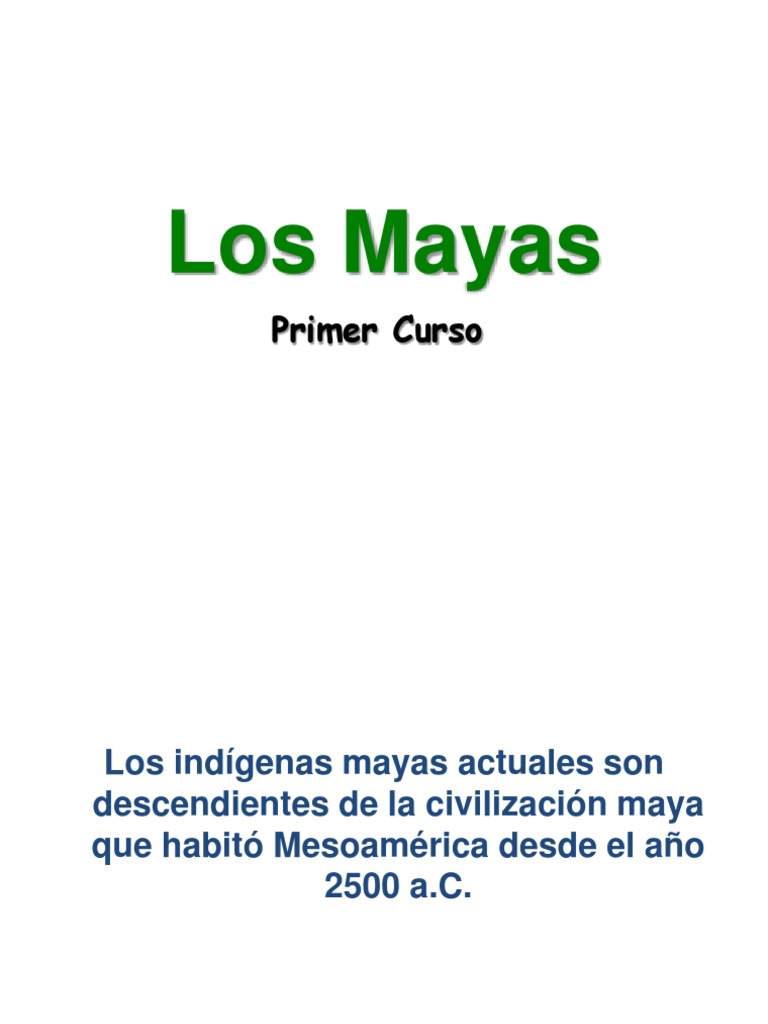 Losmayas 180312081818 | PDF | Mesoamérica | Civilización maya