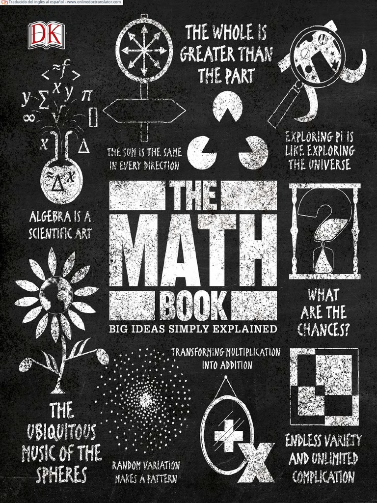 El Libro de Las Matemáticas, Big Ideas Simply Explained by DK ...