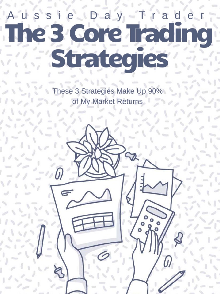 Aussie Day Trader - 3 Core Trading Strategies | PDF