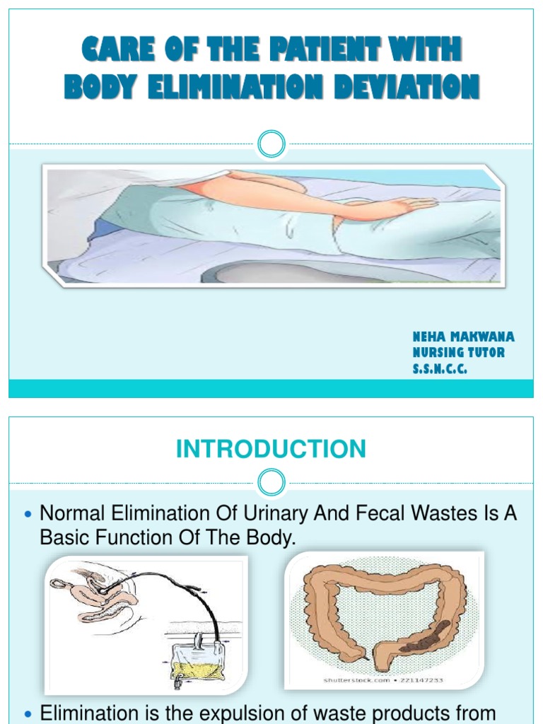 Part-1+2-Care of The Patient With Body Elimination Deviation | PDF
