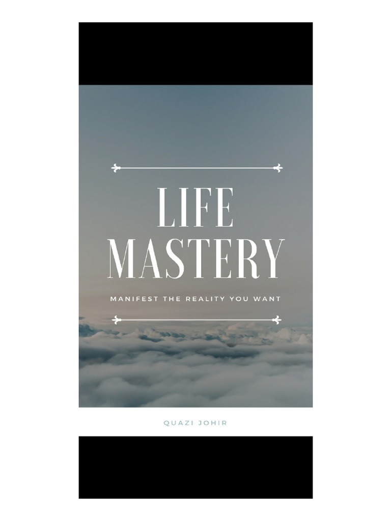 Life Mastery Manifest The Reality You Want (Sir Quazi Johir) (Z-Library ...