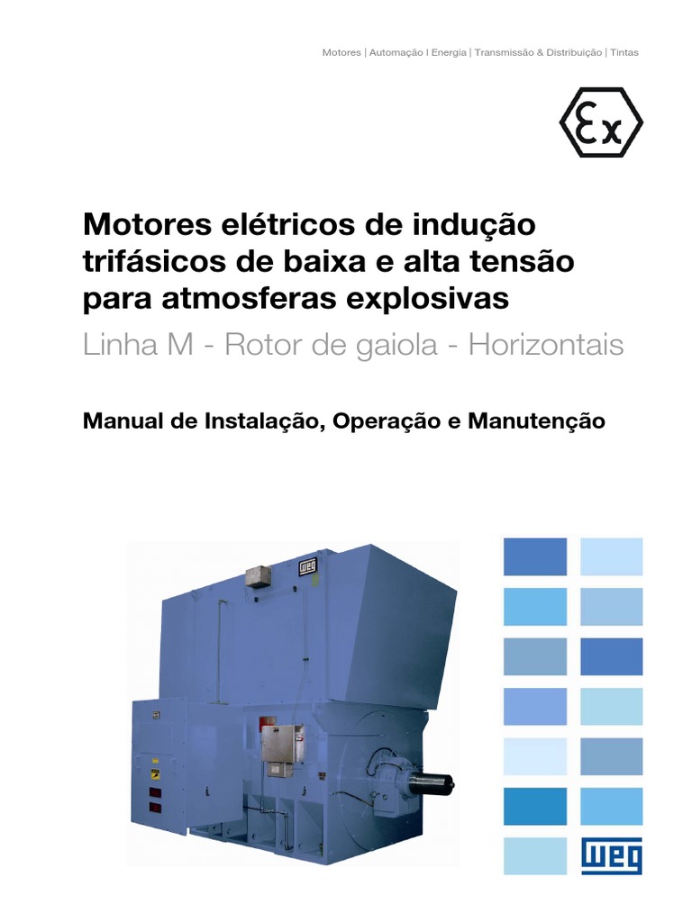 WEG Motores Eletricos de Inducao Trifasicos para Atmosferas Explosivas ... WEG Motores Eletricos de Inducao Trifasicos para Atmosferas Explosivas ...