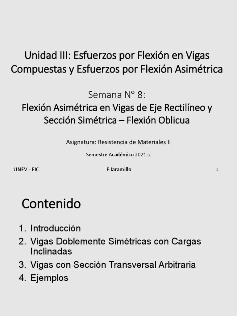 Unidad Iii Semana 8 - Flexion Asimetrica en Vigas de Eje Rectilinio y Seccion Simetrica ...