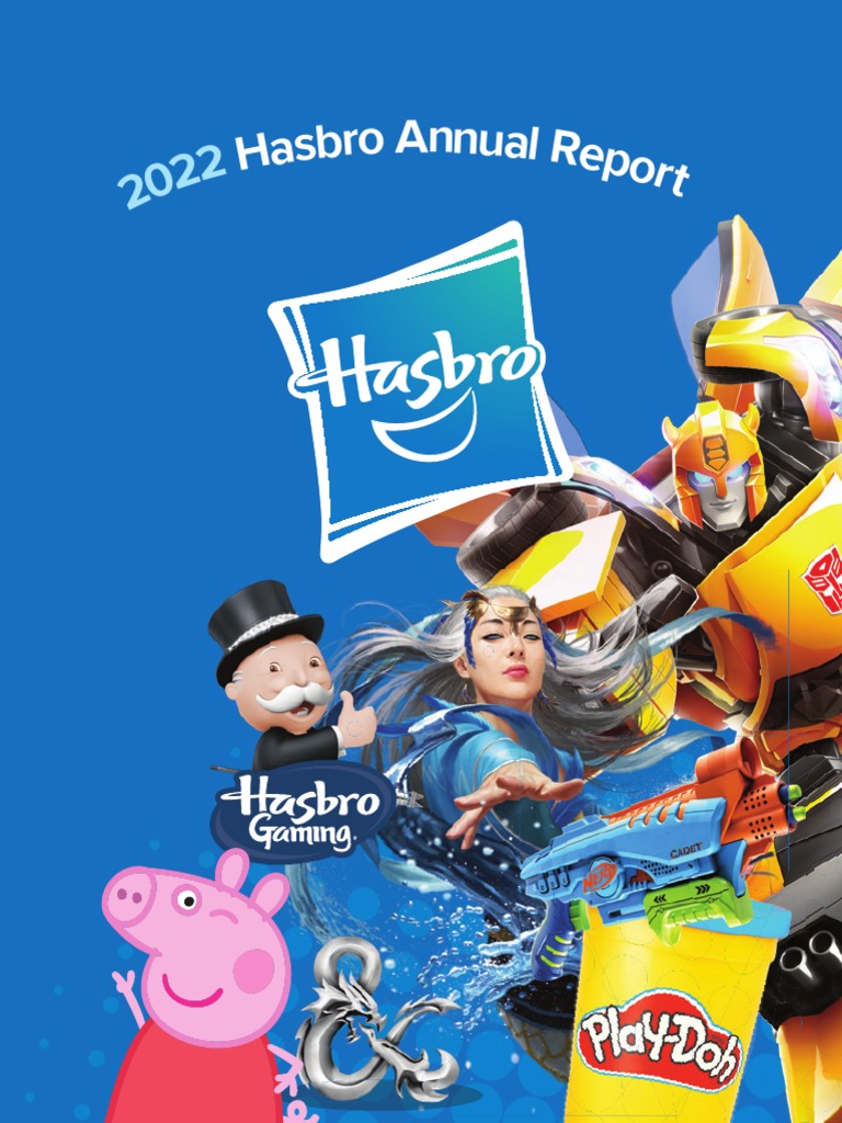 2022 Hasbro Annual Report FINAL | PDF