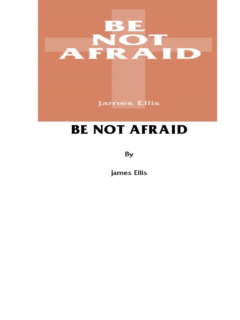 Be Not Afraid | PDF | Thought