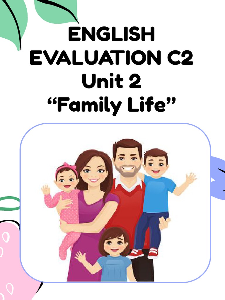English Evaluation Unit 2 - Family Life-2 | PDF