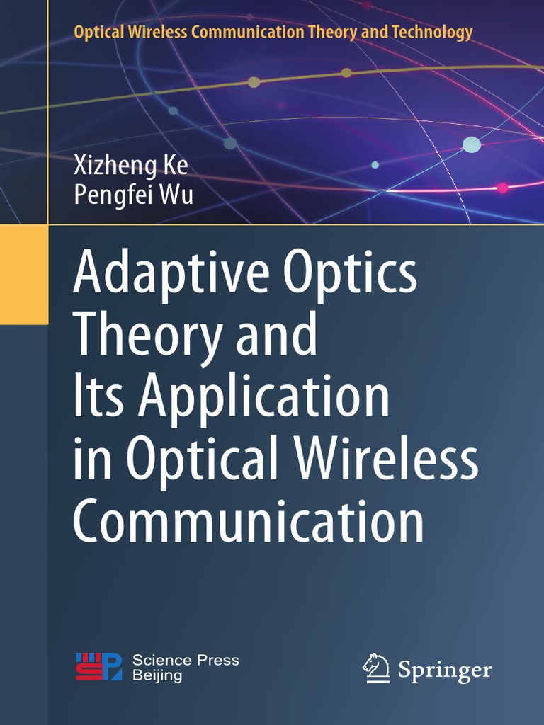 Adaptive Optics Theory and Its Application in Optical Wireless Communication | PDF