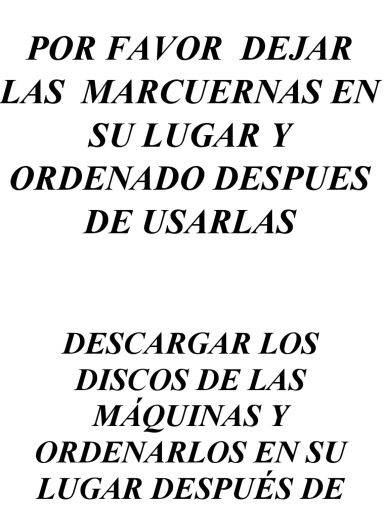 Por Favor Dejar Las Marcuernas en Su Lugar y Ordenado Despues de ...
