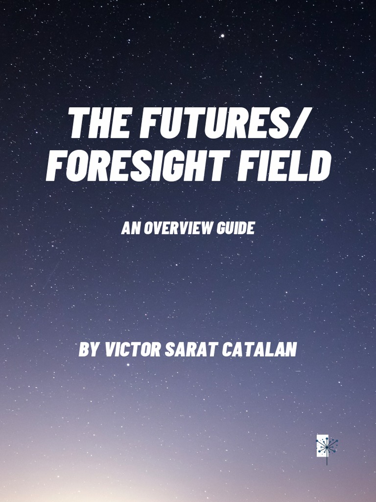 Future Foresight | PDF | Cognition