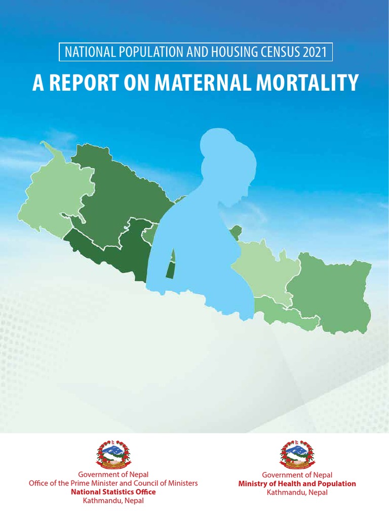 Nepal Maternal Mortality Report 2021 | PDF Nepal Maternal Mortality Report 2021 | PDF
