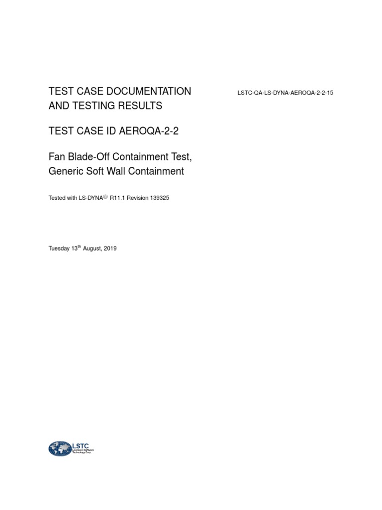 AWG ERIF Test Case 2 2 Doc and Results LS-DYNA R11.1 Revision 139325 ... AWG ERIF Test Case 2 2 Doc and Results LS-DYNA R11.1 Revision 139325 ...