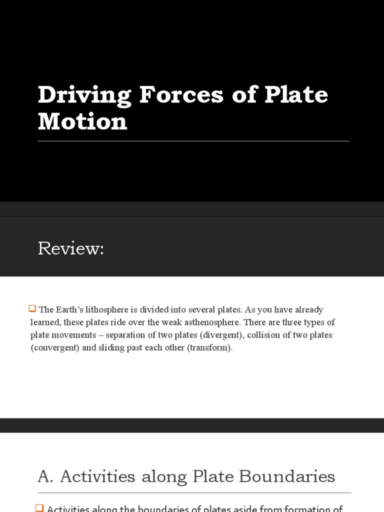 Activities and Driving Forces of Plate Tectonics | PDF | Science ...