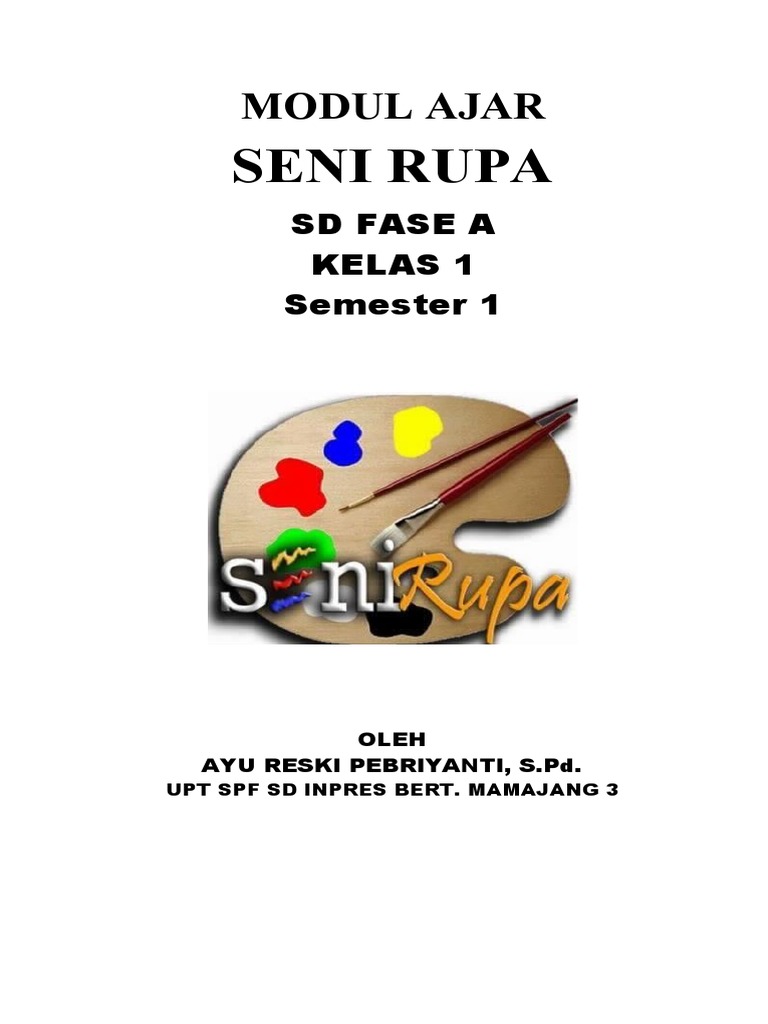 Modul Ajar Seni Rupa Semester 1 | PDF