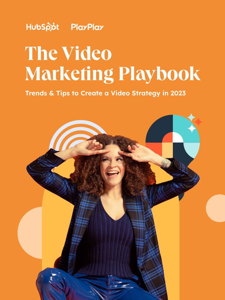 HubSpot X PlayPlay - The Video Marketing Playbook 2023 | PDF