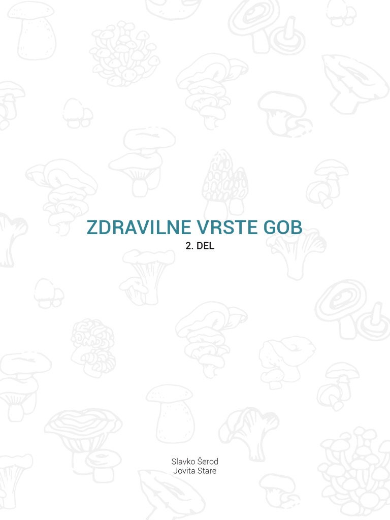 Zdravilne Vrste Gob - 2.del | PDF