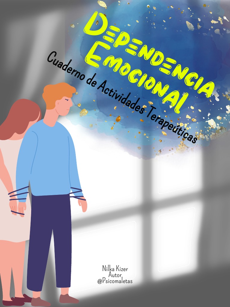 Dependencia Emocional | PDF | Las emociones | Amor