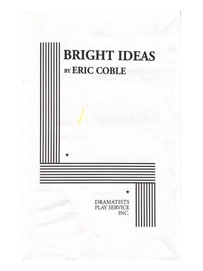 Bright Ideas - Eric Coble-Full Script | PDF