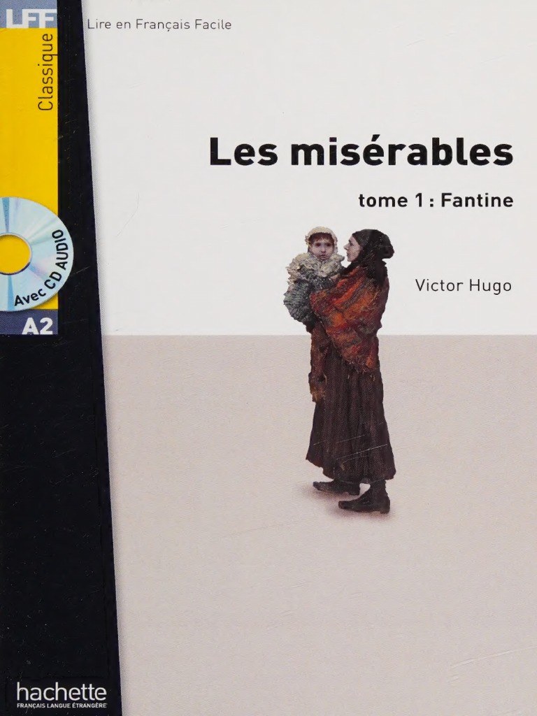Les Misérables Tome 1 Fantine Hugo Victor 1802 de Annas Archive | PDF