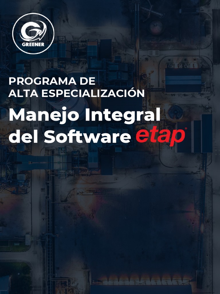 GREENER - Manejo Integral Del Software ETAP | PDF