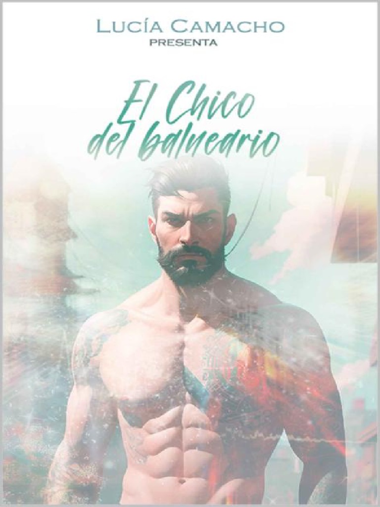 El Chico Del Balneario Luca Camacho | PDF | Derechos de autor | Amor