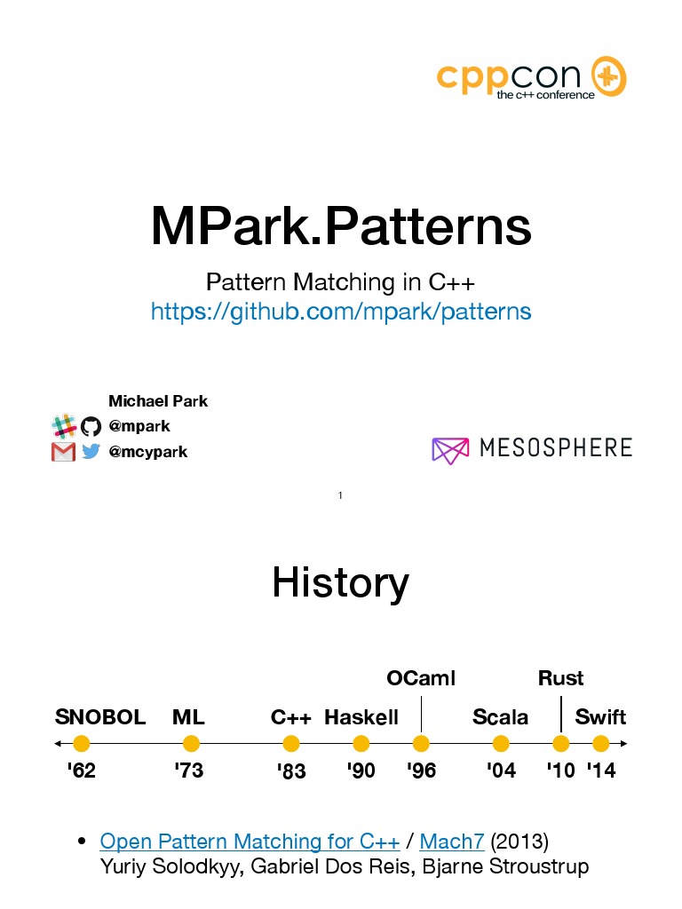 Mpark Patterns Pattern Matching In C Michael Park Cppcon 2017