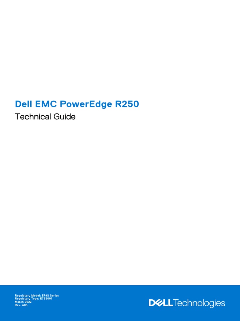 Dell Emc Poweredge r250 Technical Guide | PDF