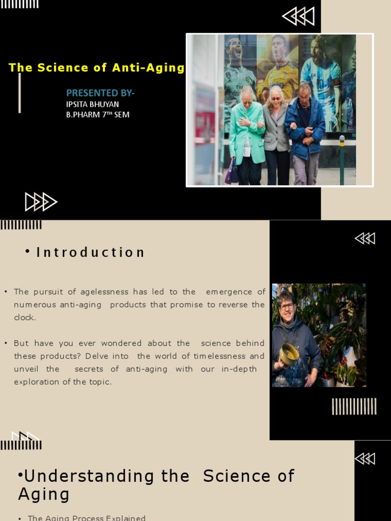 The Science of Anti Aging by Ipsita Bhuyan | PDF | Ageing | Life Extension