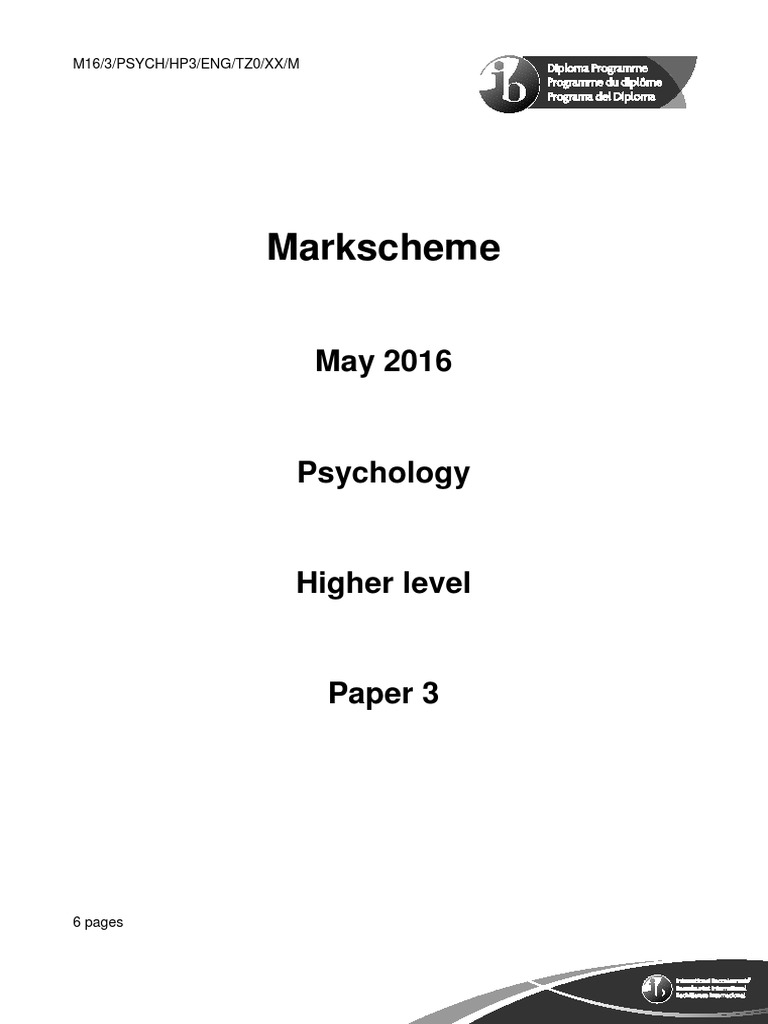 IB Psychology Paper 3 Markscheme 2016 | PDF | Focus Group | Reflexivity ...