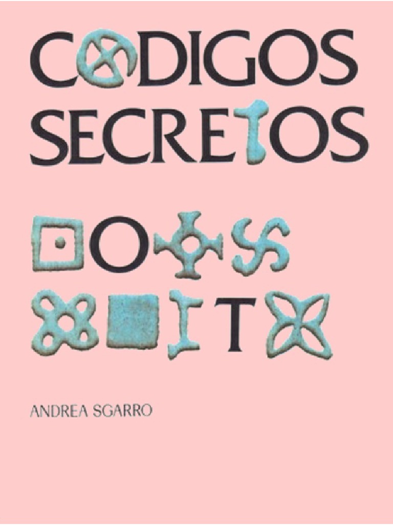 (Andrea Sgarro) - Codigos Secretos | PDF | Criptografía | Cifrado