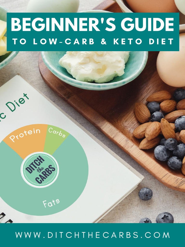 Beginner's Guide To Low-Carb & Keto Diet | PDF | Low Carbohydrate Diet | Fat