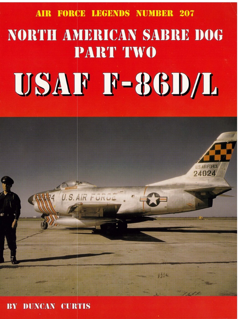 (Air Force Legends 207) Duncan Curtis - North American Sabre Dog Part ...