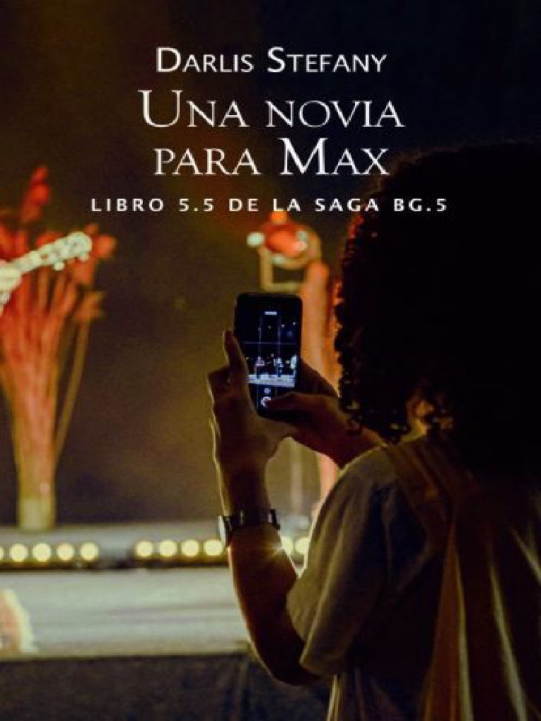 Una Novia para Max (Darlis Stefany) (Z-Library) | PDF