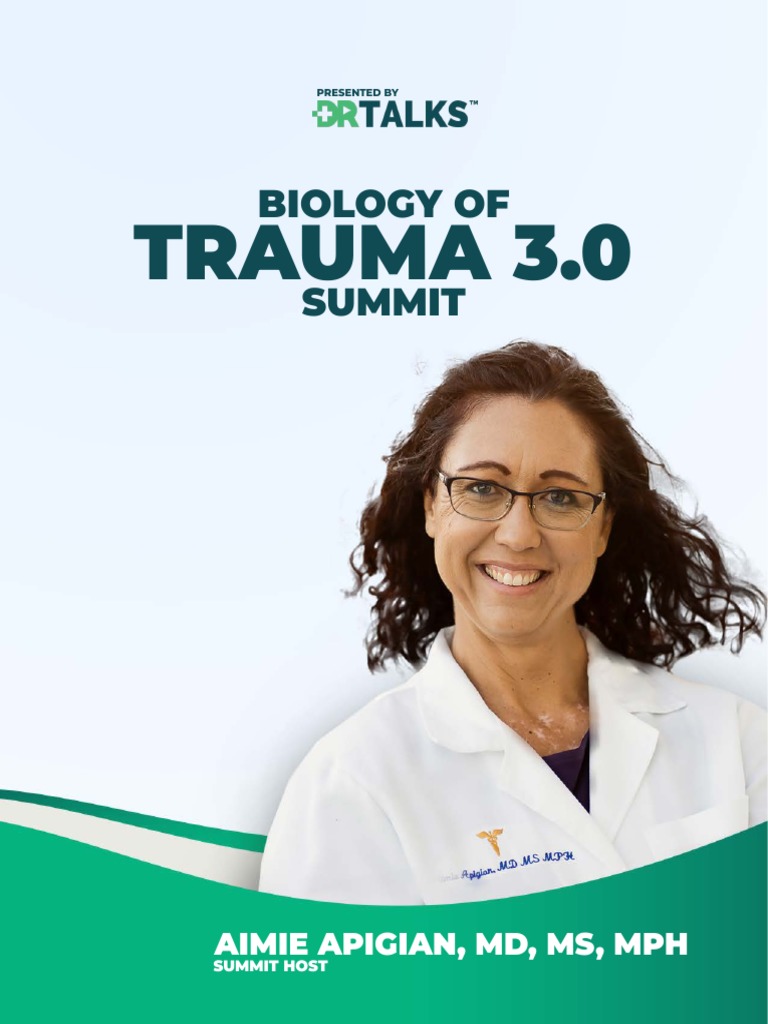 2023 Biology+of+Trauma™+3.0 Summit Program | PDF