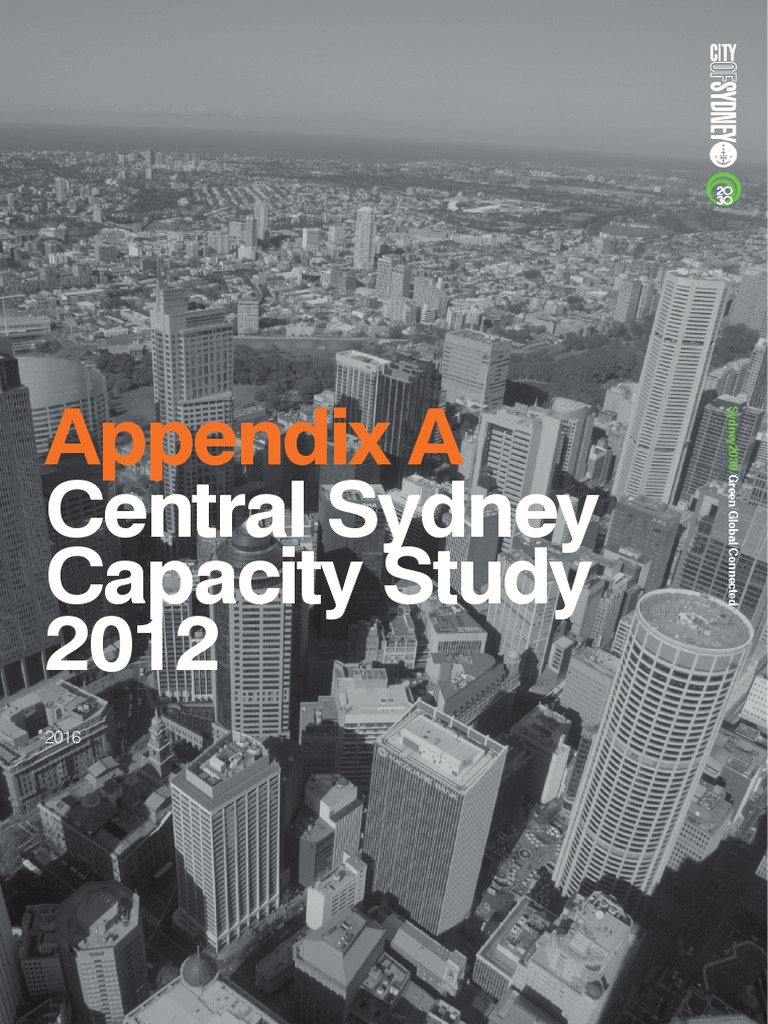 Attachment B10 Draft Central Sydney Planning Strategy Appendix A Central Sydney Capacity Study ...