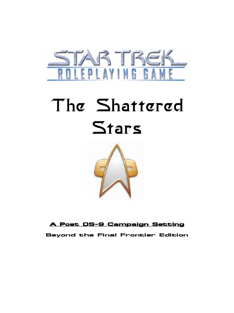 Shattered Stars NG | PDF | Dominion (Star Trek) | Star Trek