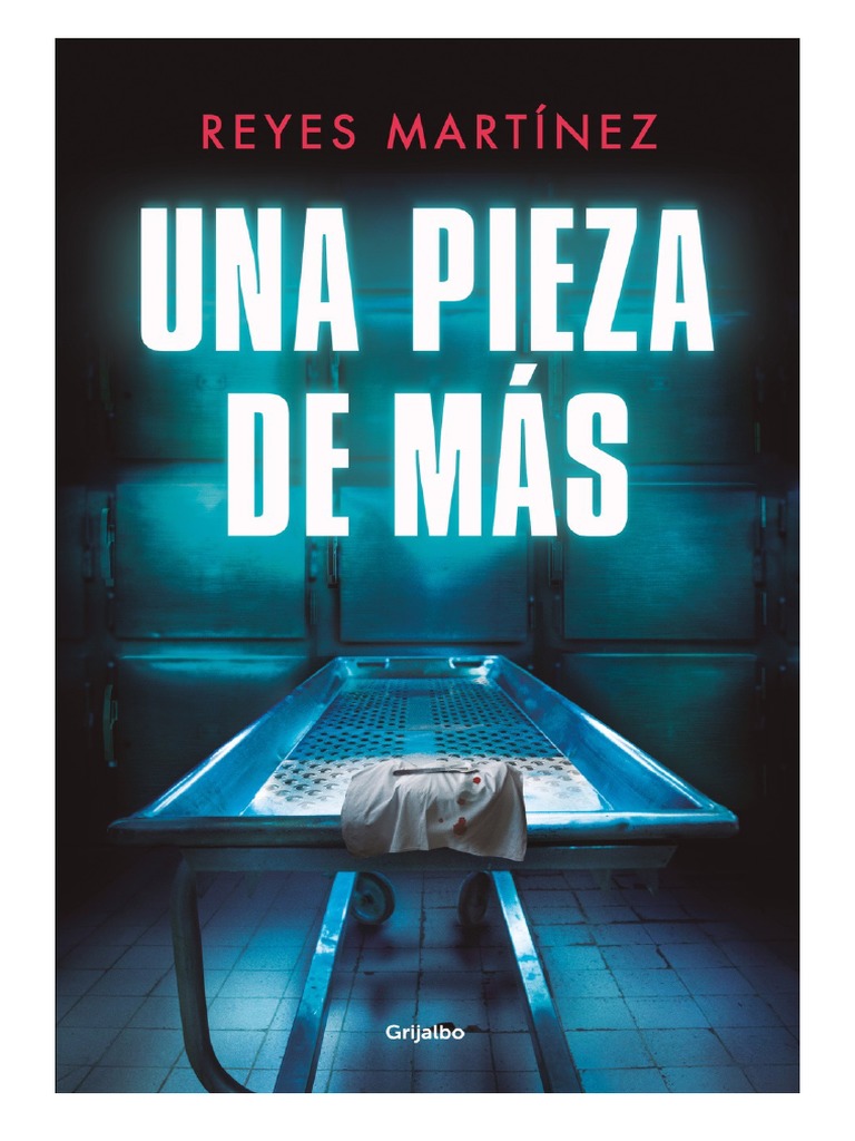 Free PDF Una Pieza de Mas by Reyes Martinez | PDF