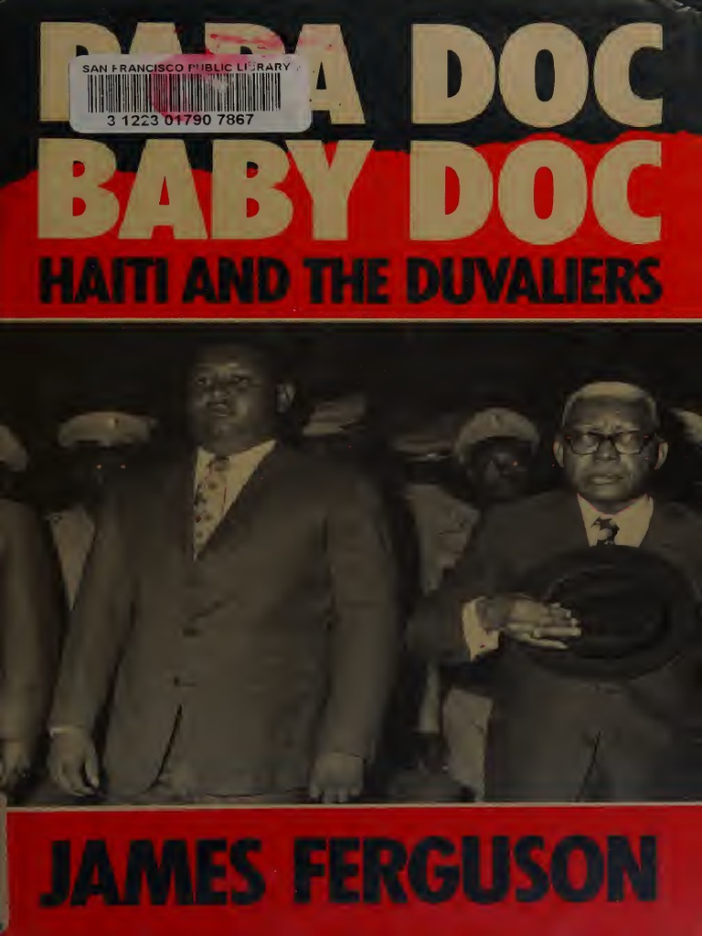 James Ferguson - Papa Doc, Baby Doc - Haiti and The Duvaliers (1987 ...