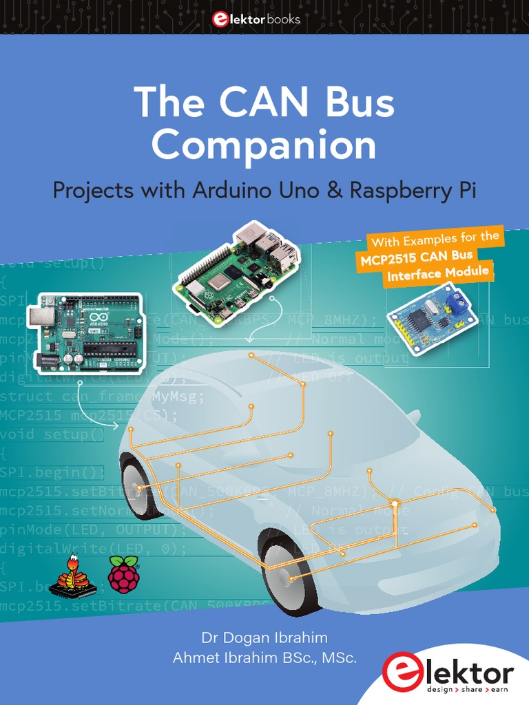 Can Bus Companion Projects With Arduino Uno And Raspberry Pi With Examples For The Mcp2515 Can Bus