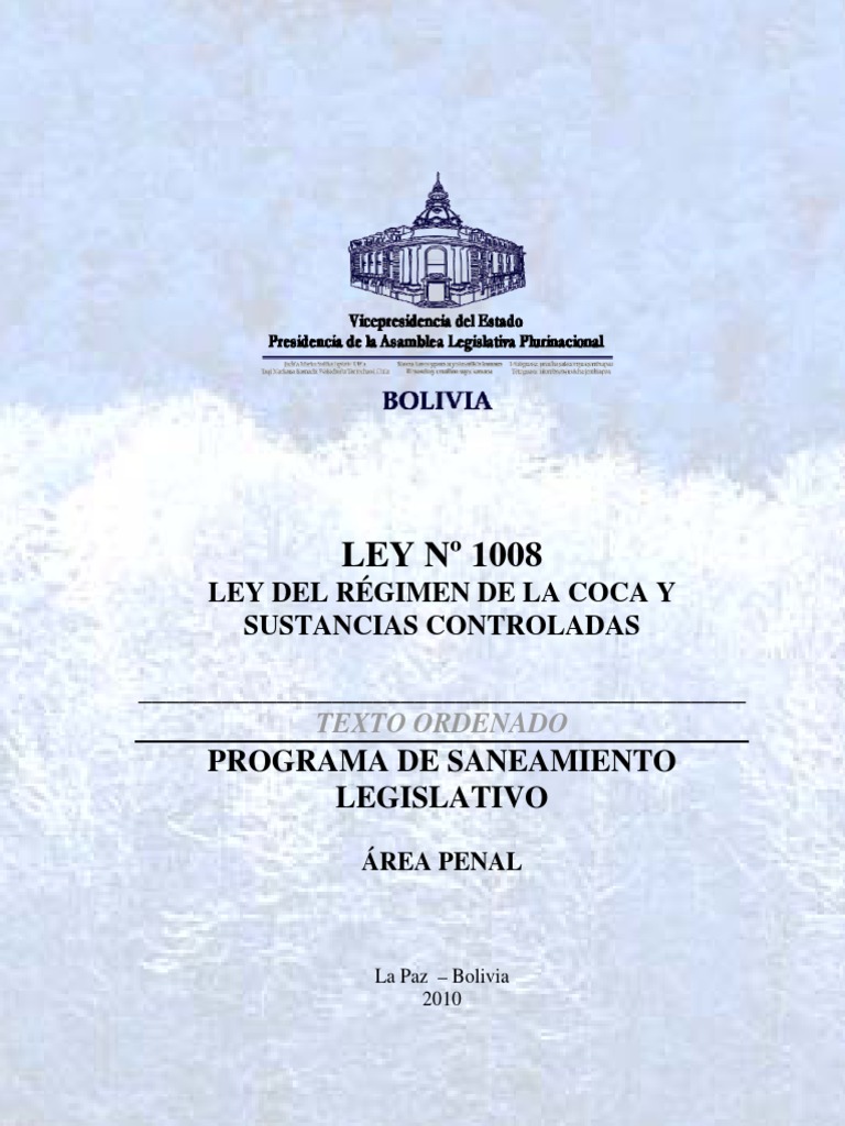 To LEY 1008 LeyDelRégimenDeLaCocaYSustanciasControladas Com | PDF