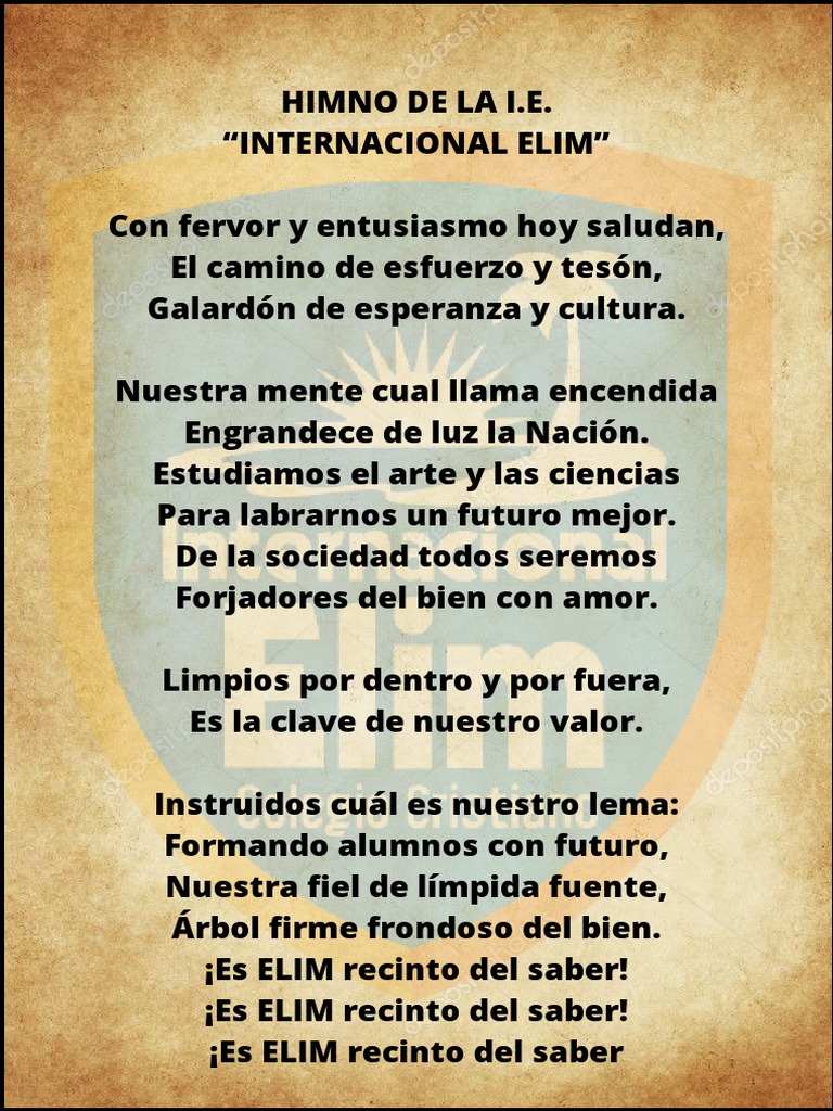 HIMNO de LA I.E. "INTERNACIONAL ELIM" Con Fervor y Entusiasmo Hoy ...