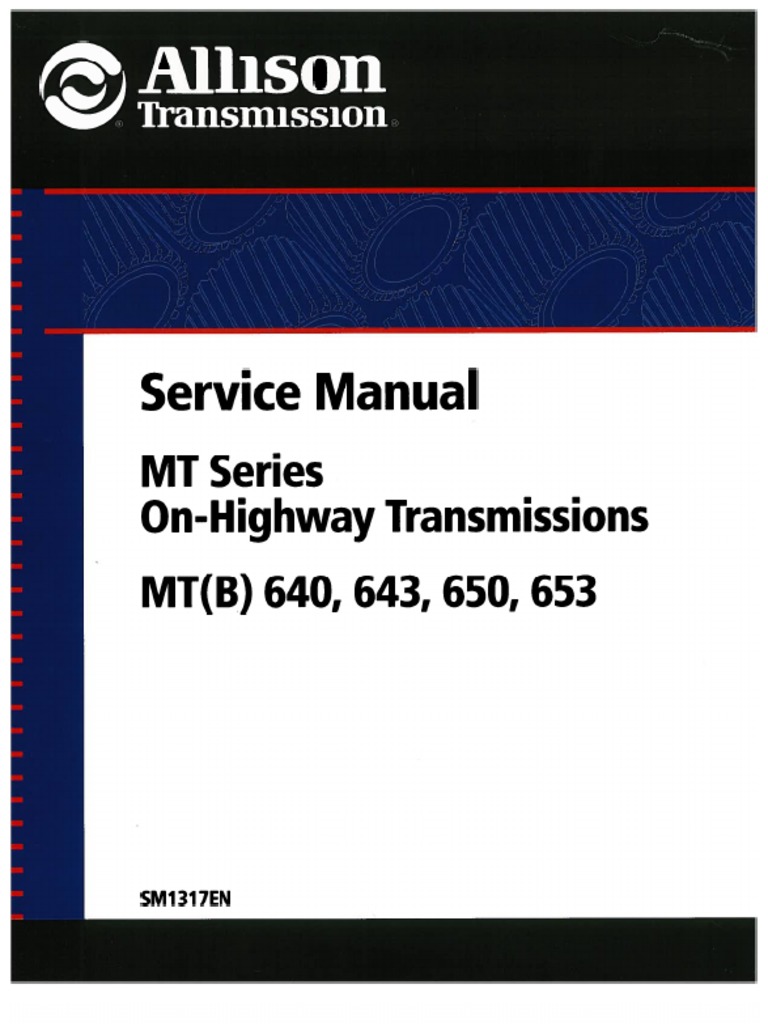 Service Manual MT Series On-Highway Transmissions Allison | PDF
