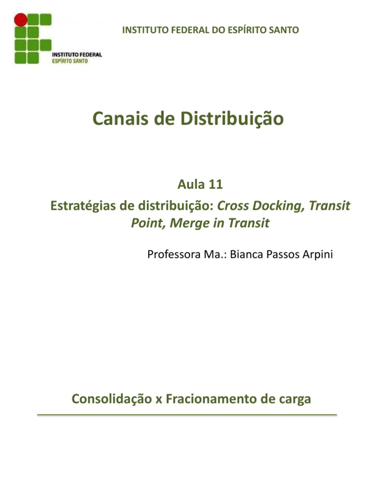 Aula 11 Crossdocking - Transit Point - Merge in Transit | PDF ...