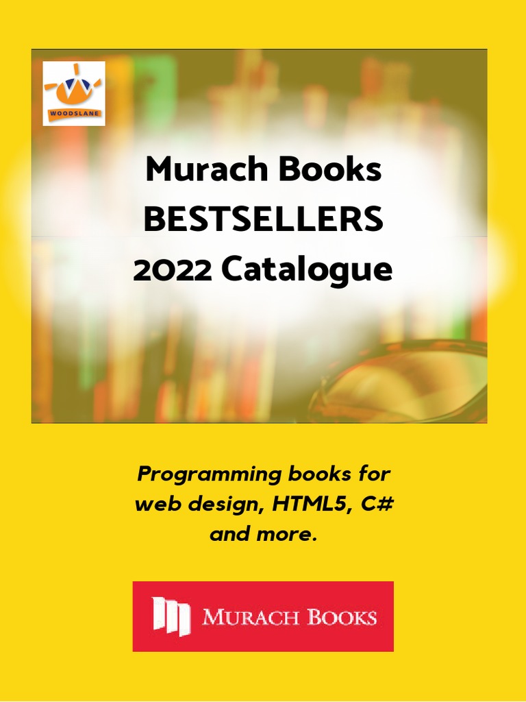 Murach Books 2022 Bestsellers Catalogue | Download Free PDF | My Sql ... Murach Books 2022 Bestsellers Catalogue | Download Free PDF | My Sql ...