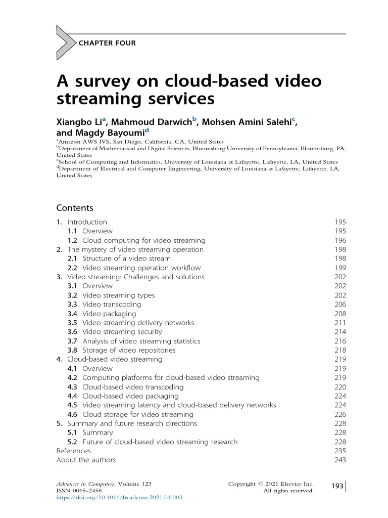 A Survey On Cloud-Based Video Streaming Services: Xiangbo Li, Mahmoud Darwich, Mohsen Amini ...