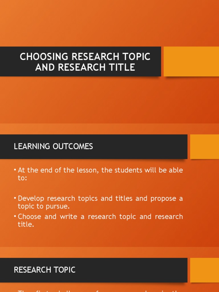 Choosing Research Topic and Research Title | PDF | Cognition | Learning