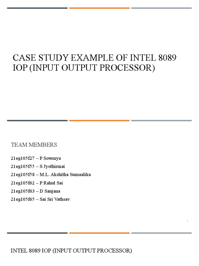 Case Study of Intel 8089 IOP Team 6 | PDF | Central Processing Unit | Intel