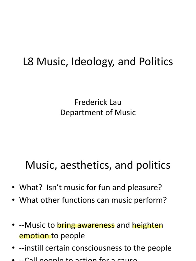 L8 Music, Ideology, and Politics: Frederick Lau Department of Music | PDF