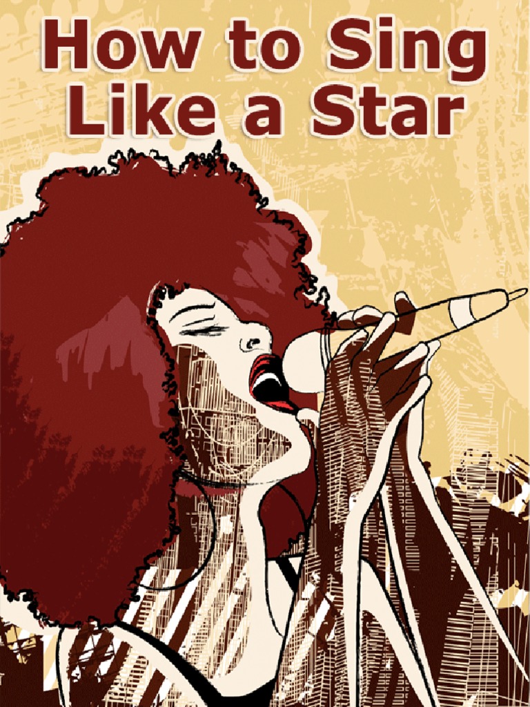 How To Sing Like A Star | PDF | Vocal Pedagogy | Singing