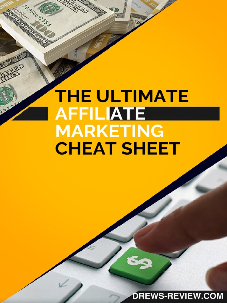 The Ultimate Affiliate Marketing Cheat Sheet | PDF | Affiliate ...